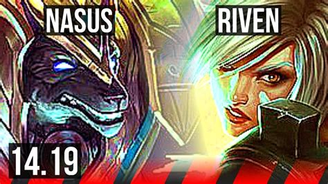 Nasus Vs Riven Top 700 Godlike Euw Grandmaster 1419 Youtube