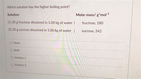 solved which solution has the higher boiling point