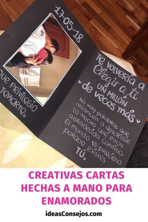 Creativas Cartas Hechas A Mano Para Enamorados Anniversary Ideas For Him Birthday Gifts For