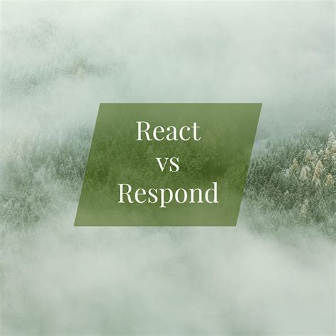 Reaction Vs Response Amit Patel Medium