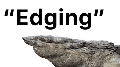 What Does Edging Mean The Slang Term And Meme Trend On Tiktok And Elsewhere E Know Your Meme