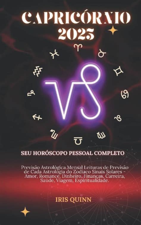 Seu Horóscopo Pessoal Capricórnio Completo 2023 Previsões Astrológicas