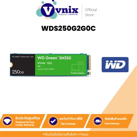 WD WDS250G2G0C Green SN350 NVMe™ SSD 250 GB By Vnix Group | Shopee Thailand