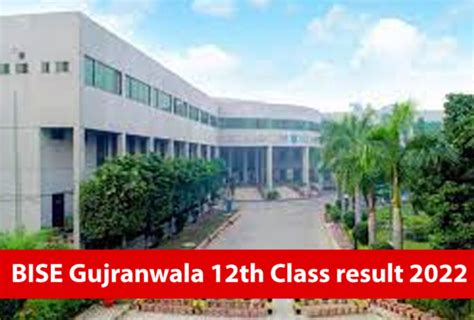 BISE Gujranwala 12th Class Result 2022 2nd Year Result 2022 Gujranwala Board BOL News