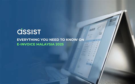 Everything You Need To Know On E Invoice Malaysia 2025