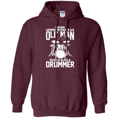 Never Underestimate An Old Man Who Is Also A Drummer 10 Off Favormerch