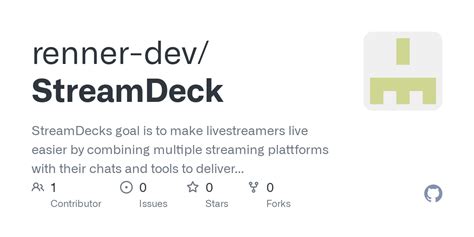 GitHub Renner Dev StreamDeck StreamDecks Goal Is To Make Livestreamers Live Easier By