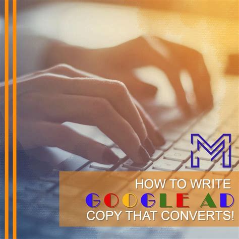 Effective Ways To Write Google Ad Copy That Converts McElligott Digital Marketing