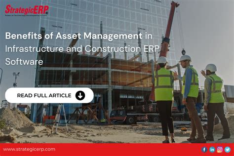 Benefits Of Asset Management In Infrastructure And Construction Erp Software