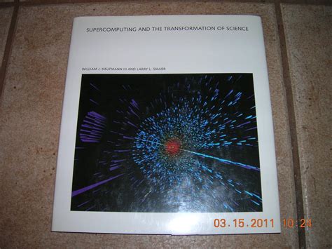 Supercomputing And The Transformation Of Science Kauffman William 9780010403213