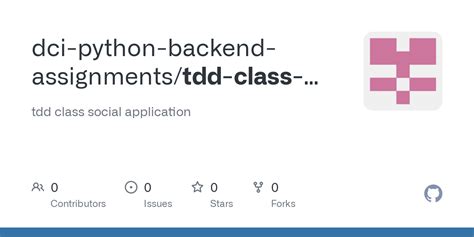 Github Dci Python Backend Assignmentstdd Class Social App Tdd Class