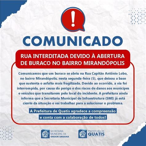 Comunicado Rua Interditada Devido À Abertura De Buraco No Bairro
