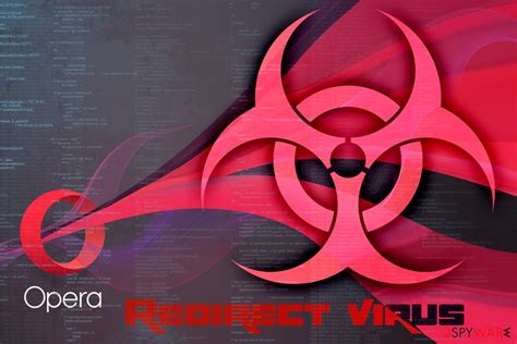 Remove Opera Redirect Virus Removal Guide Updated Guide
