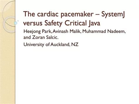 Ppt The Cardiac Pacemaker Systemj Versus Safety Critical Java