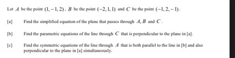 solved let a be the point 1 1 2 b be the point 2 1