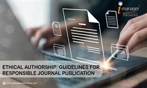Ethical Authorship Guidelines For Responsible Journal Publication