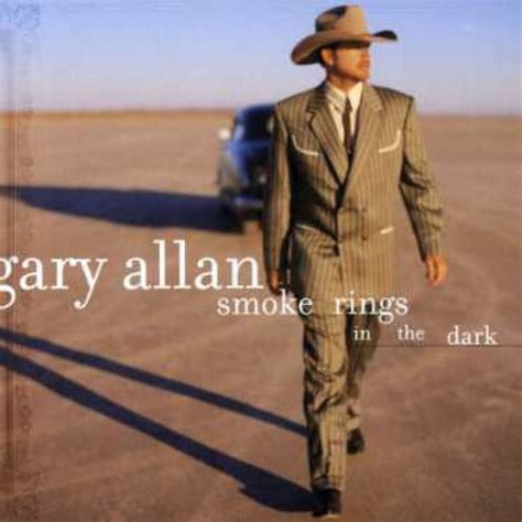 Gary Allan Smoke Rings In The Dark Music And Performance Cd