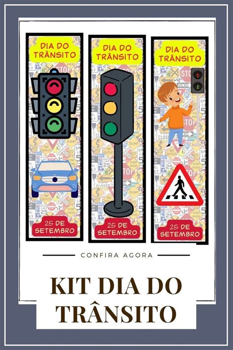 Kit Dia do Trânsito Atividades Lembrancinhas e Moldes KIT SÓ ESCOLA