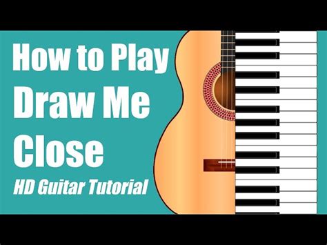 Draw Me Close To You Guitar Chords