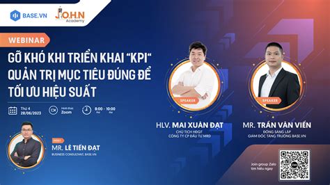 Recap Webinar Gỡ khó khi triển khai KPI Quản trị Mục tiêu đúng để