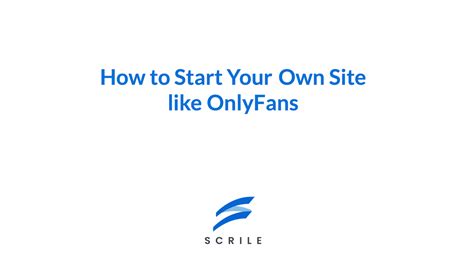 Best 12 How To Start a Website Like OnlyFans? 2025 Updated Guide to Creating an OnlyFans Clone ...