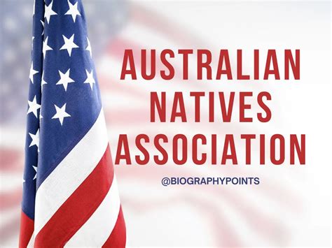 Australian Natives Association Ana C Biography Points