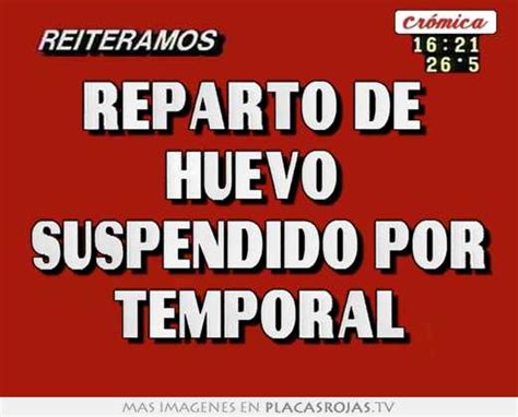 Reparto De Huevo Suspendido Por Temporal Placas Rojas TV