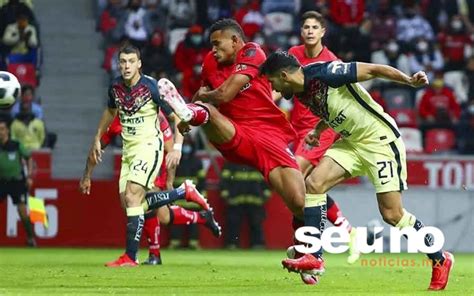 ¿dónde Y Cuándo Ver La Semifinal De Toluca Vs América En Vivo
