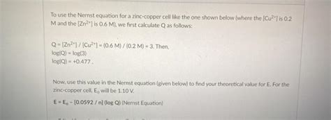 Solved To Use The Nernst Equation For A Zinc Copper Cell