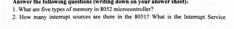 Solved Answer The Following Questions Writing Down On Your