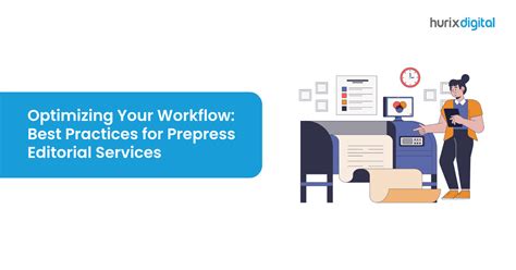 Ten Best Practices For Prepress Services To Explore In 2024 Hurix Digital