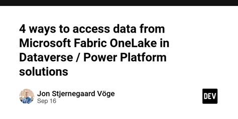 4 ways to access data from microsoft fabric onelake in dataverse