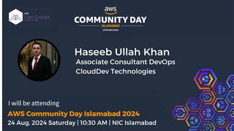 haseeb ullah khan on linkedin aws techcommunity communityday islamabad
