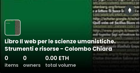 Libro Il Web Per Le Scienze Umanistiche Strumenti E Risorse Colombo