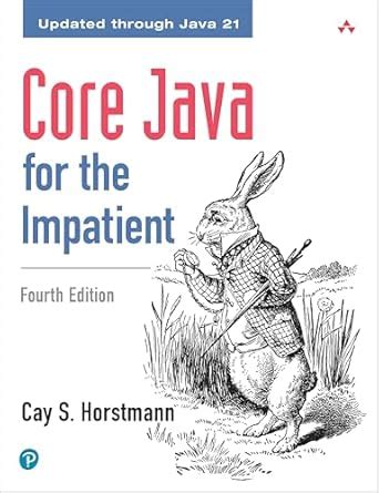 Core Java For The Impatient Horstmann Cay 9780135404546 Amazon