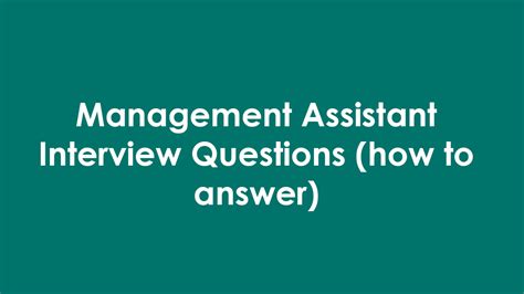 Management Assistant Interview Questions How To Answer Jobcare