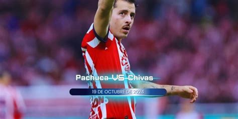 Pachuca Vs Chivas En Vivo Dónde Ver El Partido De La J12 Del Apertura