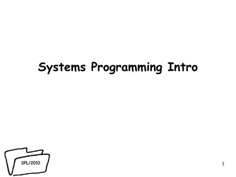 Ppt Systems Programming Intro Powerpoint Presentation Free Download