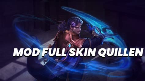 Update 283 Mod Full Skin Quillen Đè All Skin Full Hiệu Ứng Liên