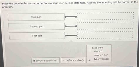Solved Place The Code In The Correct Order To Use Your User Defined