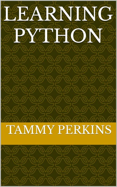 learning python ebook perkins tammy kindle store