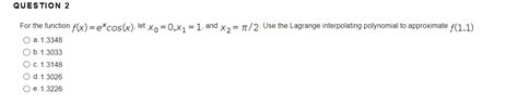 Solved For The Function Fxexcosx Let X00x11 And