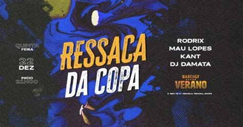 RESSACA DA COPA Em Recife Sympla