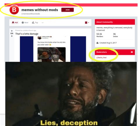 How Many Other Lies Have I Been Told By The Council R Memeswithoutmods
