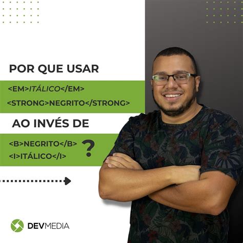 Devmedia A Dúvida De Muitos Iniciantes São As Tags De