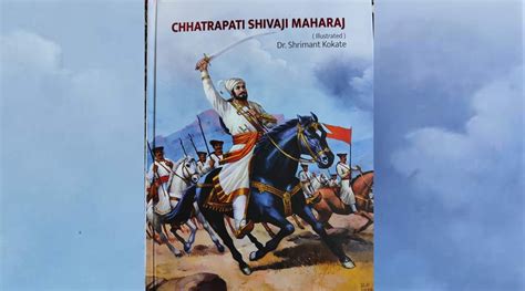 ‘book Presents Authentic Picture Of Shivaji Maharajs Life And Times