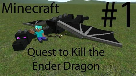 Minecraft Quest To Kill The EnderDragon Ft SpyBoy YouTube