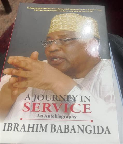 Download A Journey In Service” Ebook Ibb Babangidas Revealing