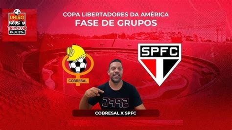 São Paulo X Cobresal Ao Vivo Horário E Onde Ver O Jogo Da🌩 Viva A
