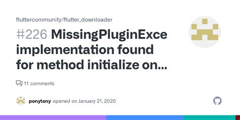Missingpluginexceptionno Implementation Found For Method Initialize On